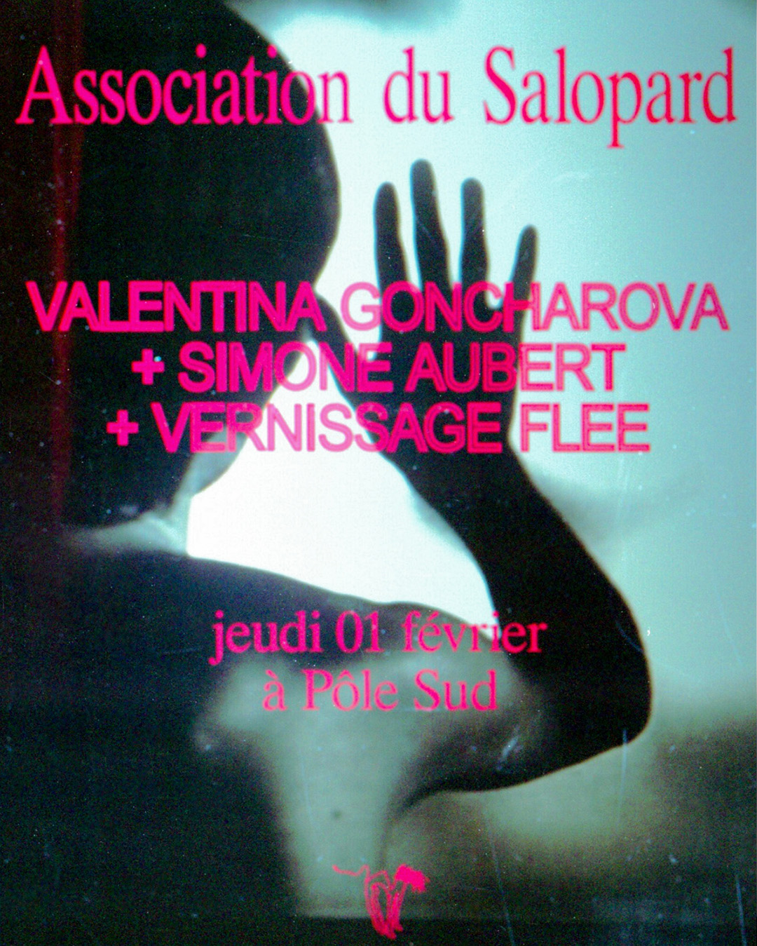 Valentina Goncharova & Simone Aubert + Vernissage Flee – Pôle Sud